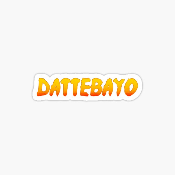 Dattebayo Gifts & Merchandise | Redbubble