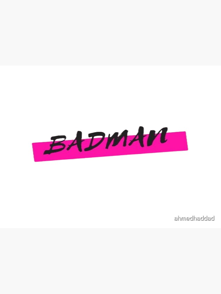 "BADMAN" Sticker for Sale by ahmedhaddad | Redbubble