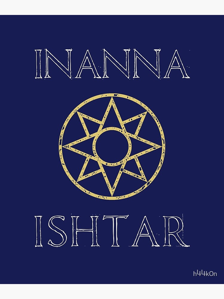 "Ishtar Star Inanna Sumerian Goddess Mythology Occult" Poster for Sale ...