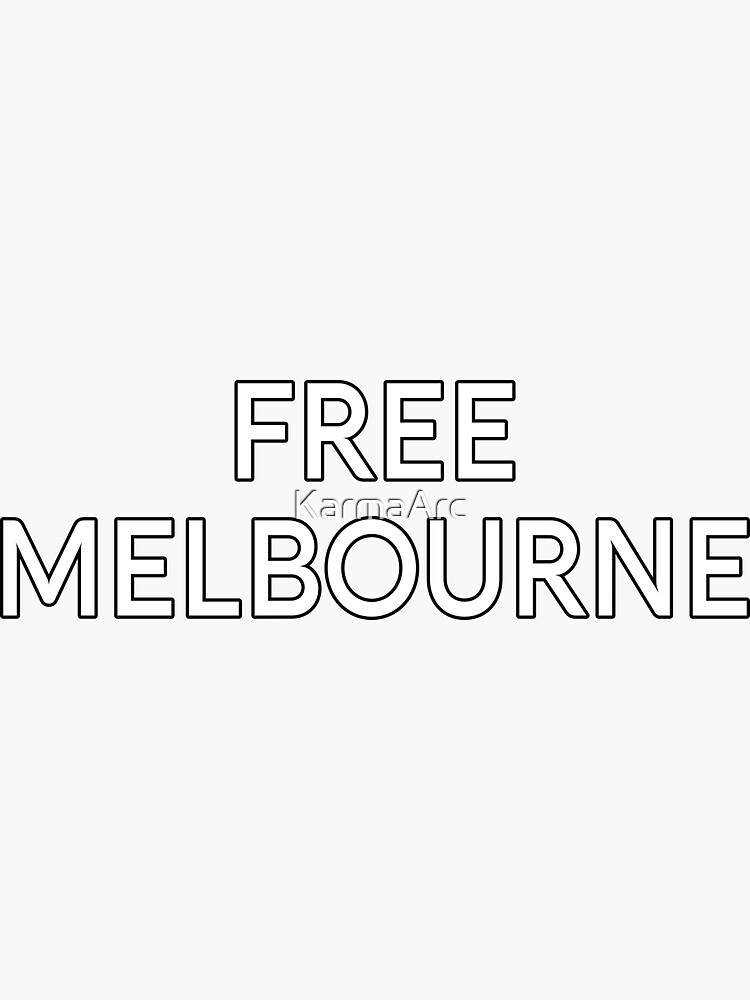 "Free Melbourne" Sticker for Sale by KarmaArc | Redbubble