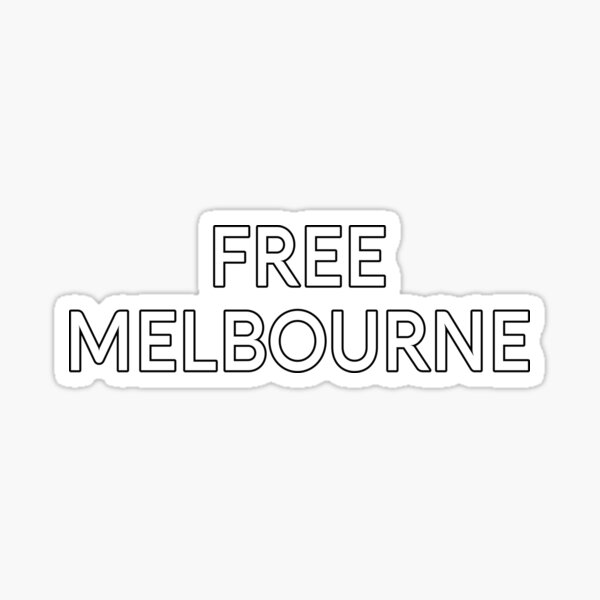 "Free Melbourne" Sticker for Sale by KarmaArc | Redbubble