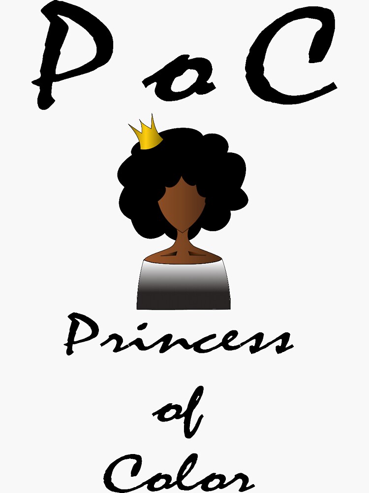 "POC: Princess of Color" Sticker for Sale by Mashid-A | Redbubble