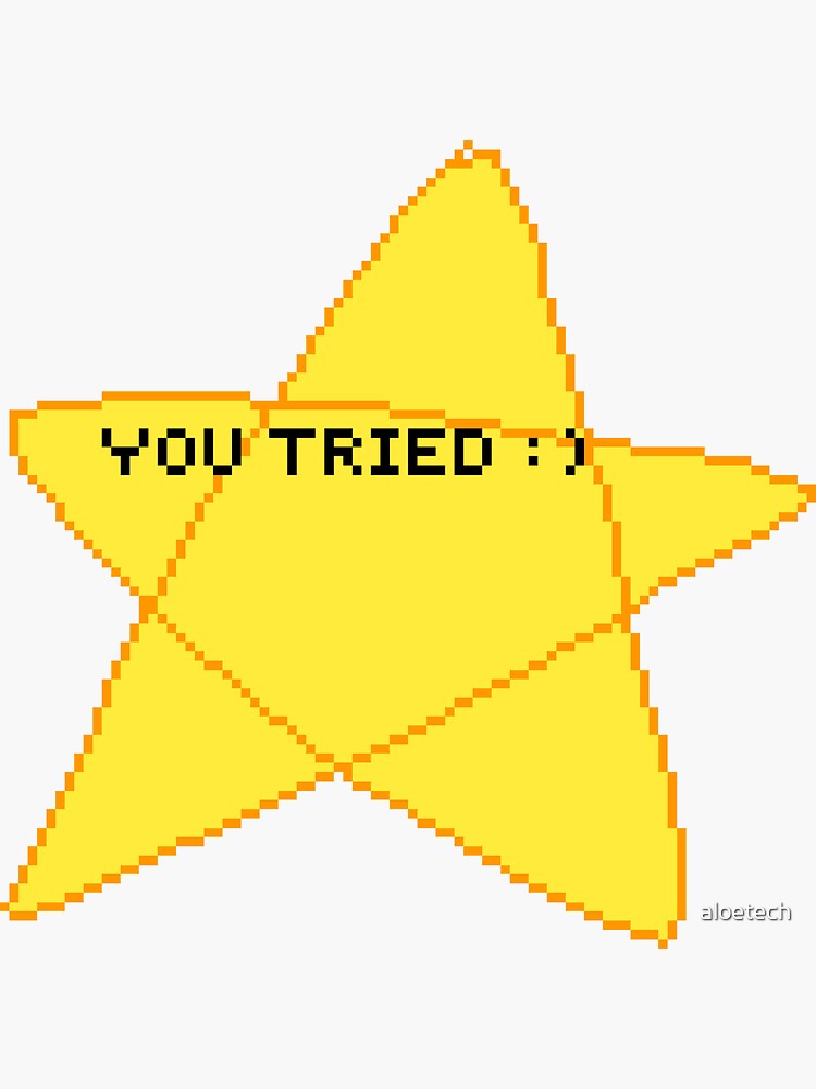 "You Tried :) Award Star" Sticker for Sale by aloetech | Redbubble