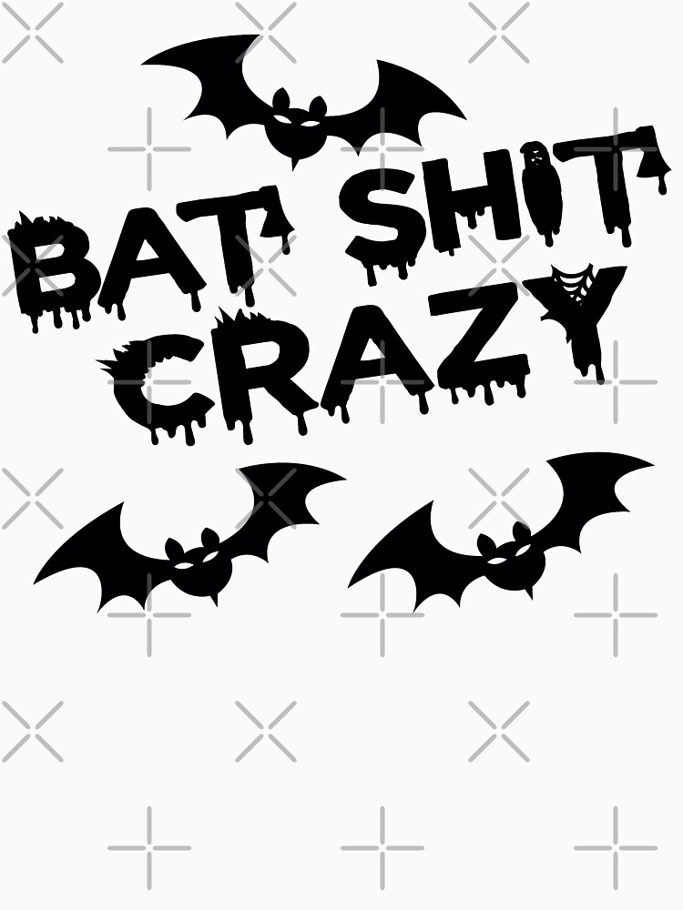 "Bat Shit Crazy Halloween Vintage Retro Design " T-shirt for Sale by ...