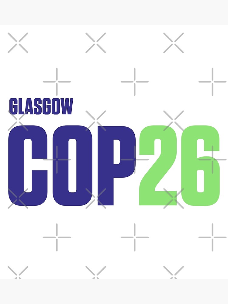"COP26 UN Climate Change Conference UK 2021" Poster for Sale by ...
