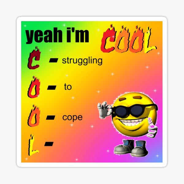 "yeah im cool" Sticker for Sale by LaurenSwiffin | Redbubble