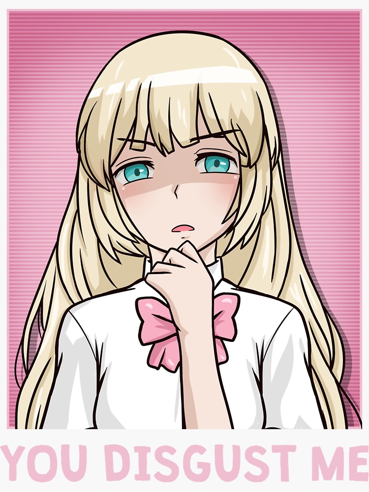 "Chibi Anime Girl - You Disgust Me " Sticker for Sale by biNutz | Redbubble