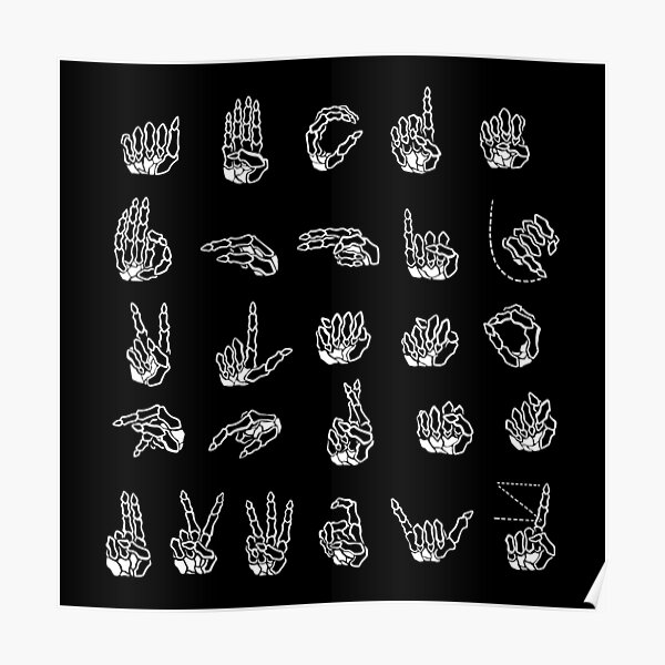 "Skeletal ASL - NOIR" Poster for Sale by OceanicHymns | Redbubble