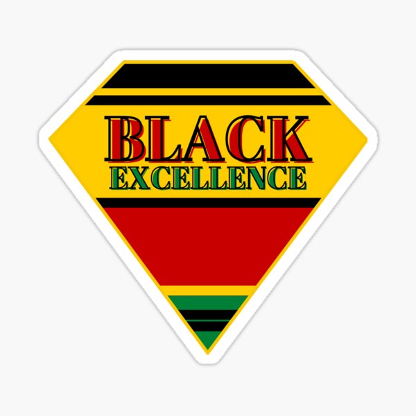 "BLACK EXCELLENCE" Sticker for Sale by thekyngsqueen | Redbubble