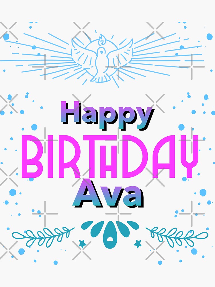"Happy birthday Ava." Sticker by hemerton | Redbubble
