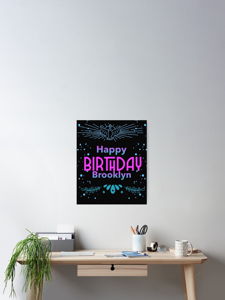 "Happy birthday Brooklyn" Poster for Sale by hemerton | Redbubble