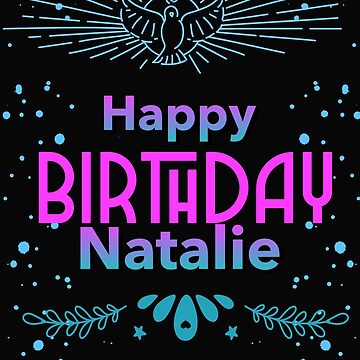 "Happy birthday Natalie" Sticker for Sale by hemerton | Redbubble