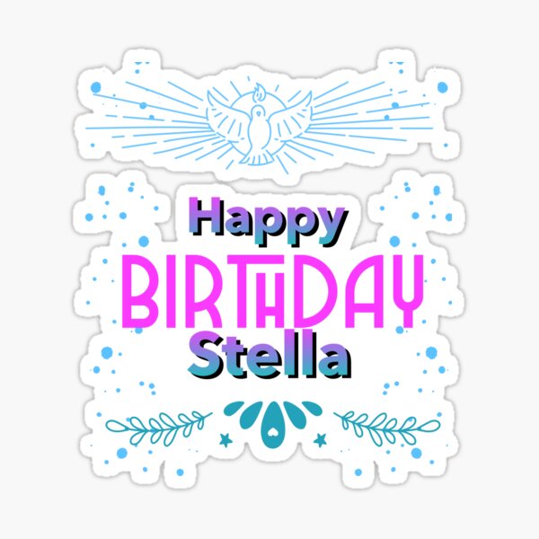 "Happy birthday Stella" Sticker for Sale by hemerton | Redbubble