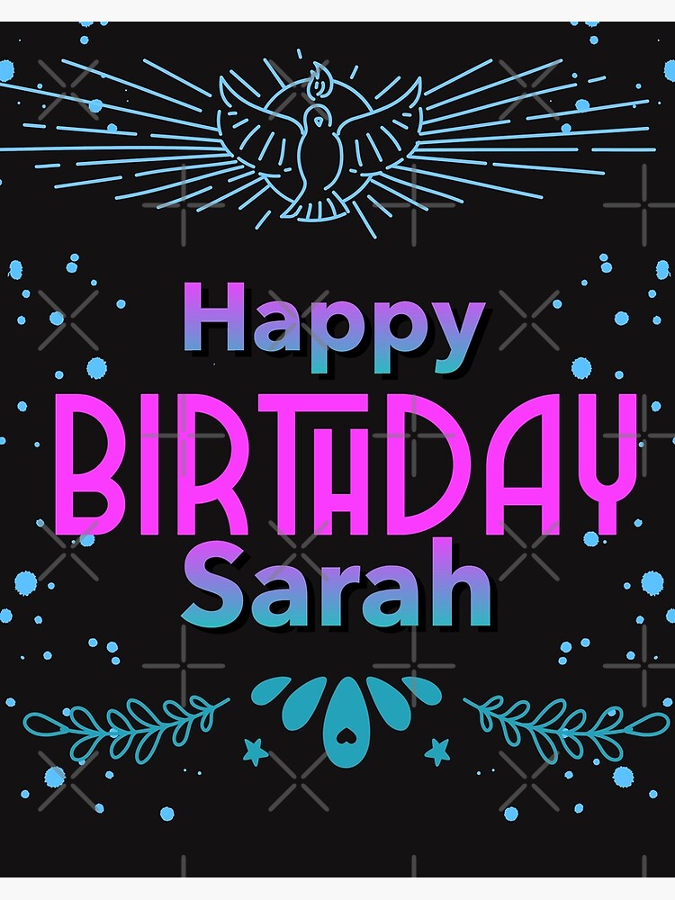 " Happy birthday Sarah" Art Board Print for Sale by hemerton | Redbubble