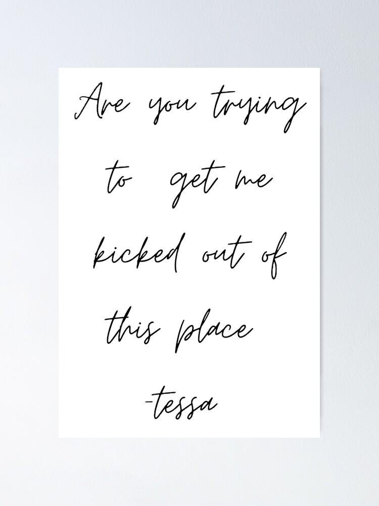 "After We Collided Tessa Young Quote to Hardin Scott" Poster by alanaf1 ...