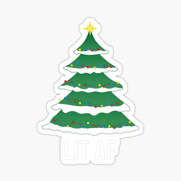 "Lit Af Christmas Tree" Sticker for Sale by tranthao | Redbubble