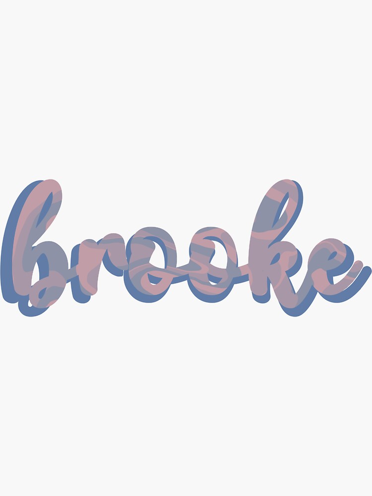 "Brooke" Sticker by Brooketeff | Redbubble