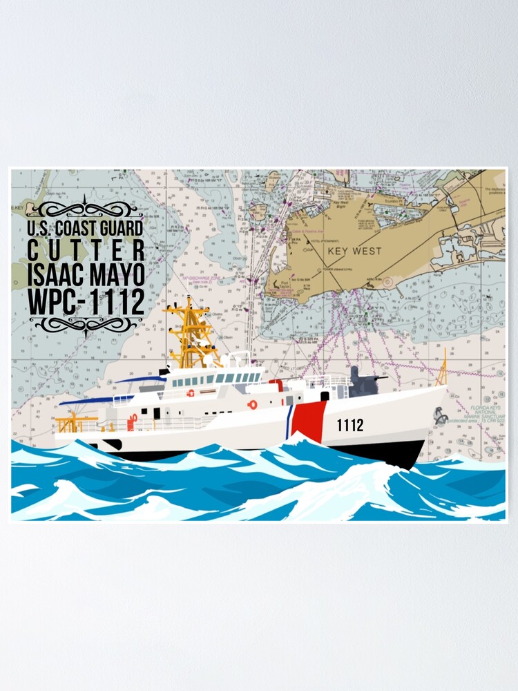 "Chart Art - Coast Guard Cutter Isaac Mayo" Poster by AlwaysReadyCltv ...