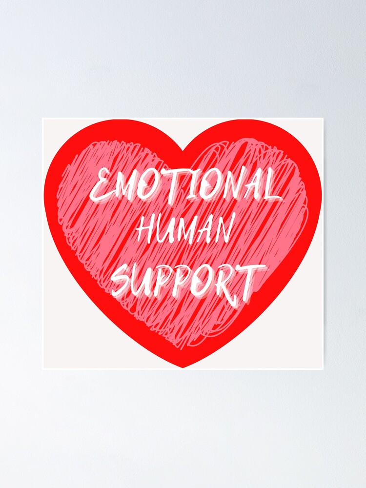 "Emotional support human" Poster by StyleHubDesign | Redbubble