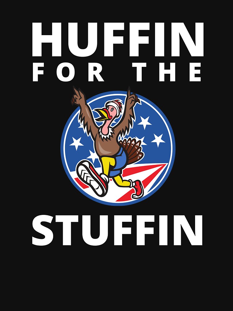 "Huffin für die Stuffin lustige Türkei Run Thanksgiving Geschenk USA ...