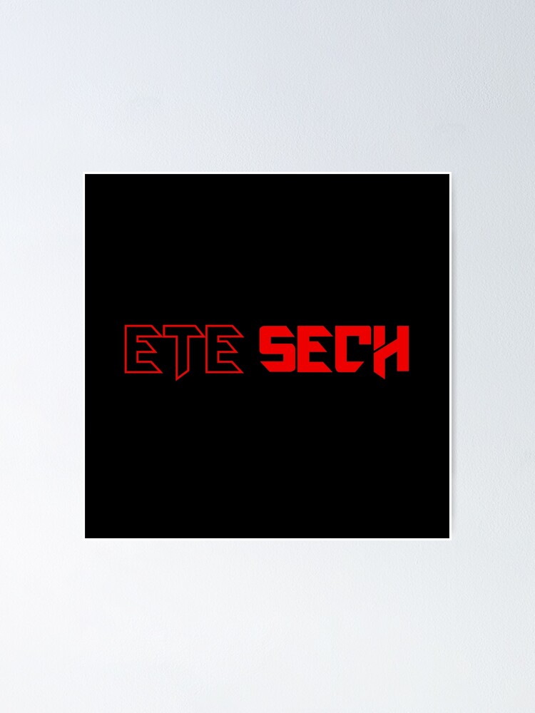 "Ete Sech - Meme" Poster by srturk | Redbubble