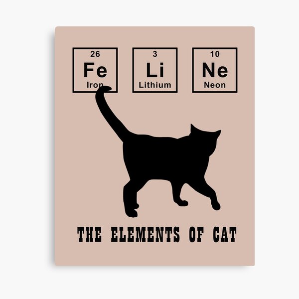 "Chemistry Cat Periodic Table Feline The Elements Of Cat" Canvas Print ...