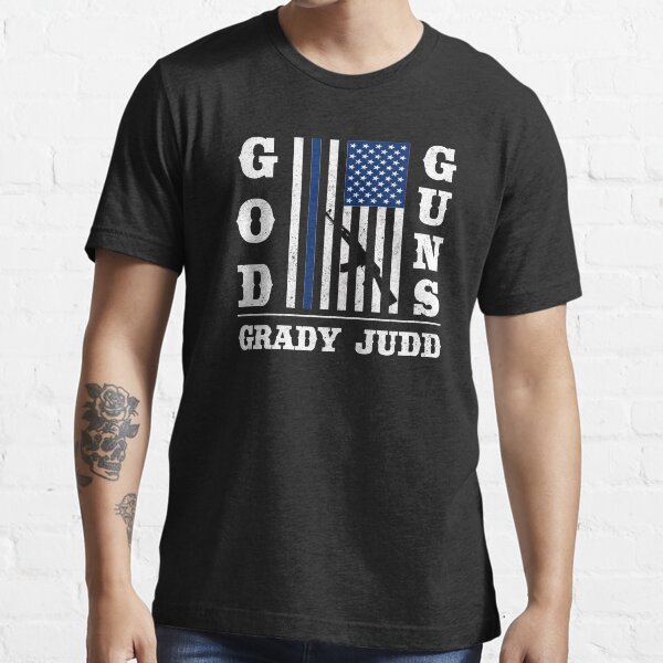"god guns grady judd" T-shirt for Sale by ahmadmseddi | Redbubble ...