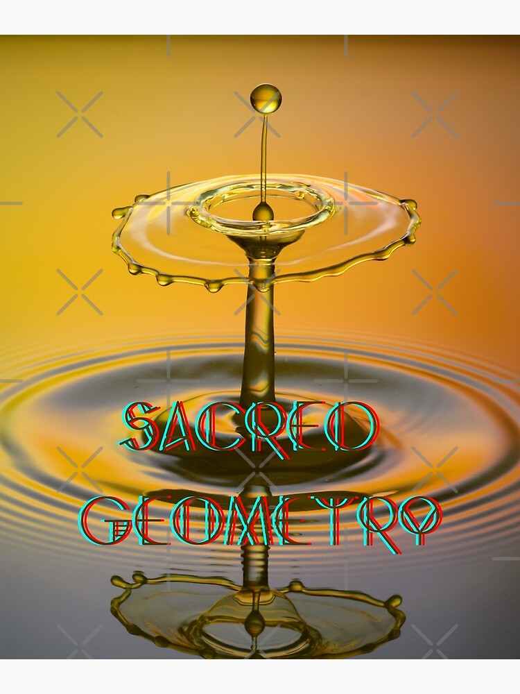 "Sacred Geometry - Splashing Water Droplet " Poster by HeatherEthereal ...