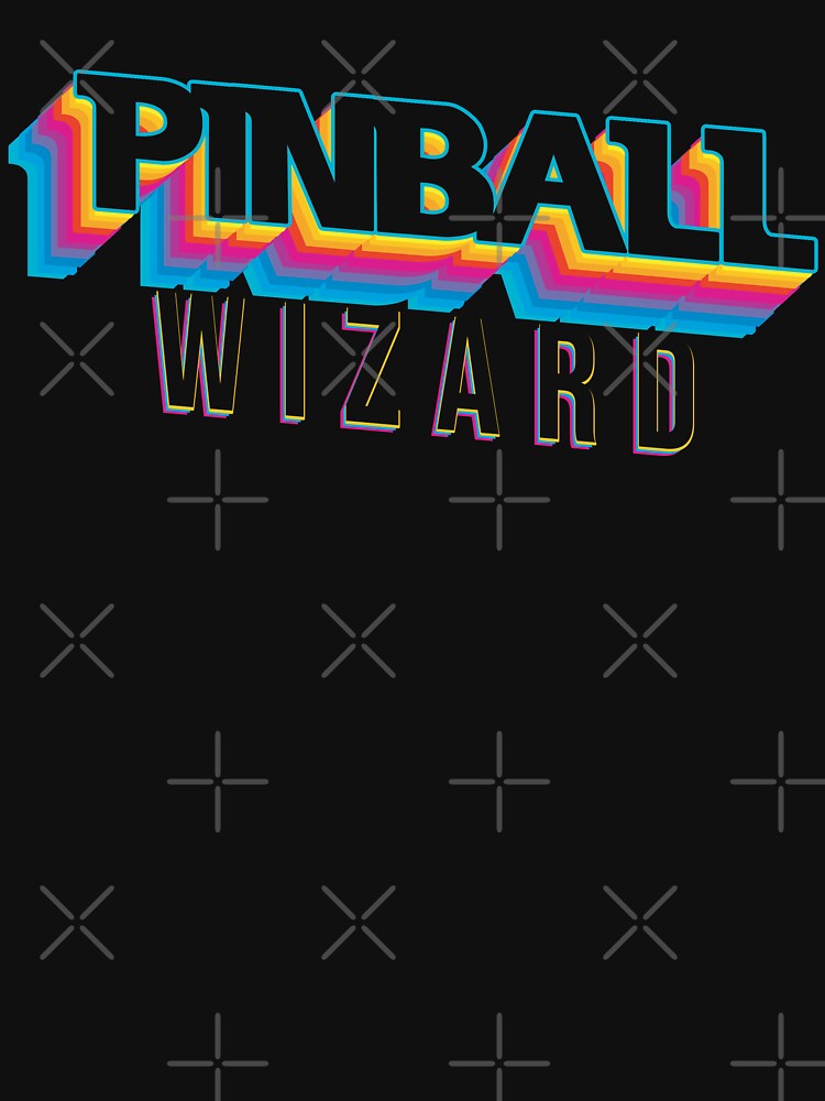 "Pinball Wizard" T-shirt for Sale by JesterThreads | Redbubble ...