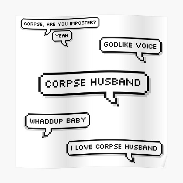 "I Love Corpse Husband Sticker Pack" Poster by BackToTheWild | Redbubble