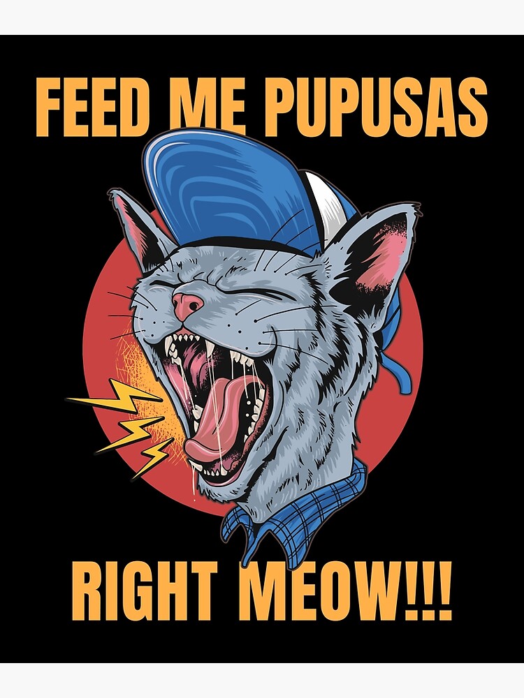 "Feed Me Pupusas - Salvadoran Cat" Photographic Print by SQWEAR | Redbubble