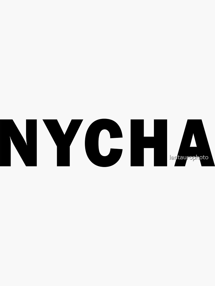 "NYCHA - New York CIty Housing Authority - Black Text" Sticker for Sale ...