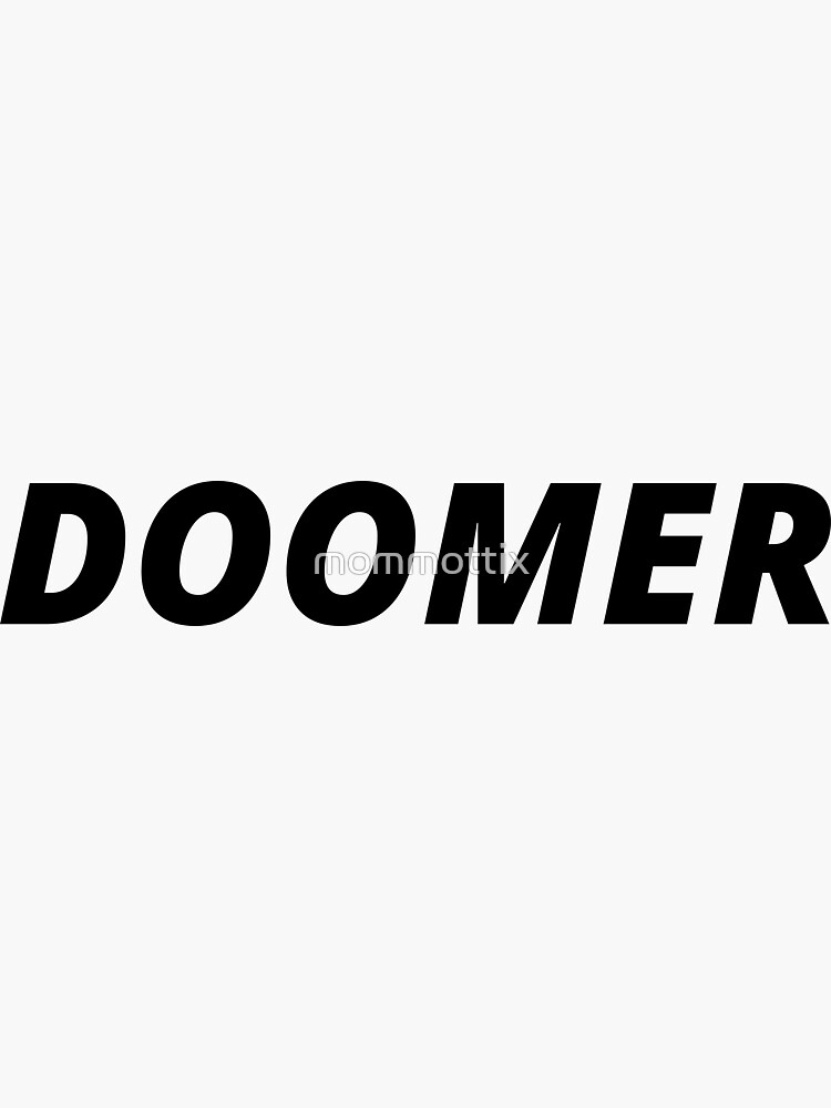 "DOOMER" Sticker for Sale by mommottix | Redbubble