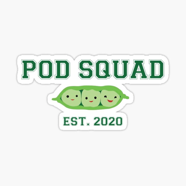 "pod squad" Sticker for Sale by abbymara5 | Redbubble