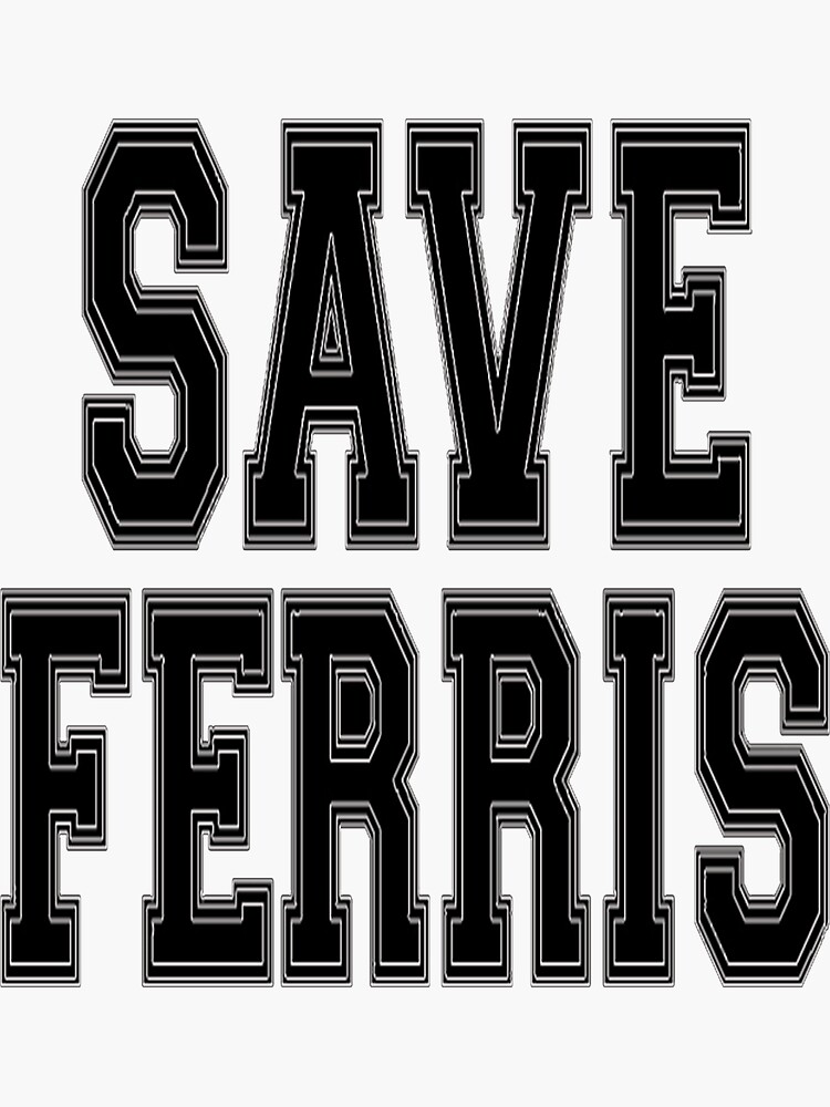 "''SAVE FERRIS'' T-shirt - movie icon tee - vintage movie shirt ...