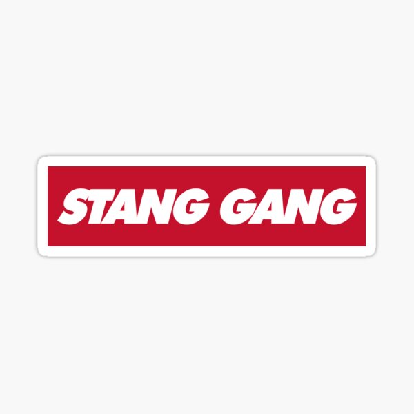 "Stang Gang, Mustang, Muscle Cars" Sticker for Sale by KYGSales | Redbubble