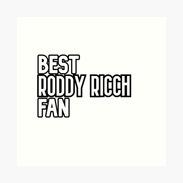 "Best ''RODDY RICCH'' Fan Design For -" Art Print for Sale by ...