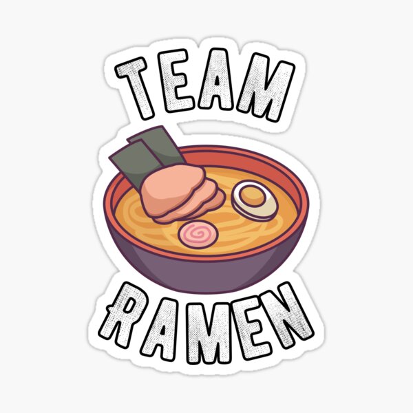 "Team Ramen | Funny Ramen Noodle" Sticker by MGO-Design | Redbubble