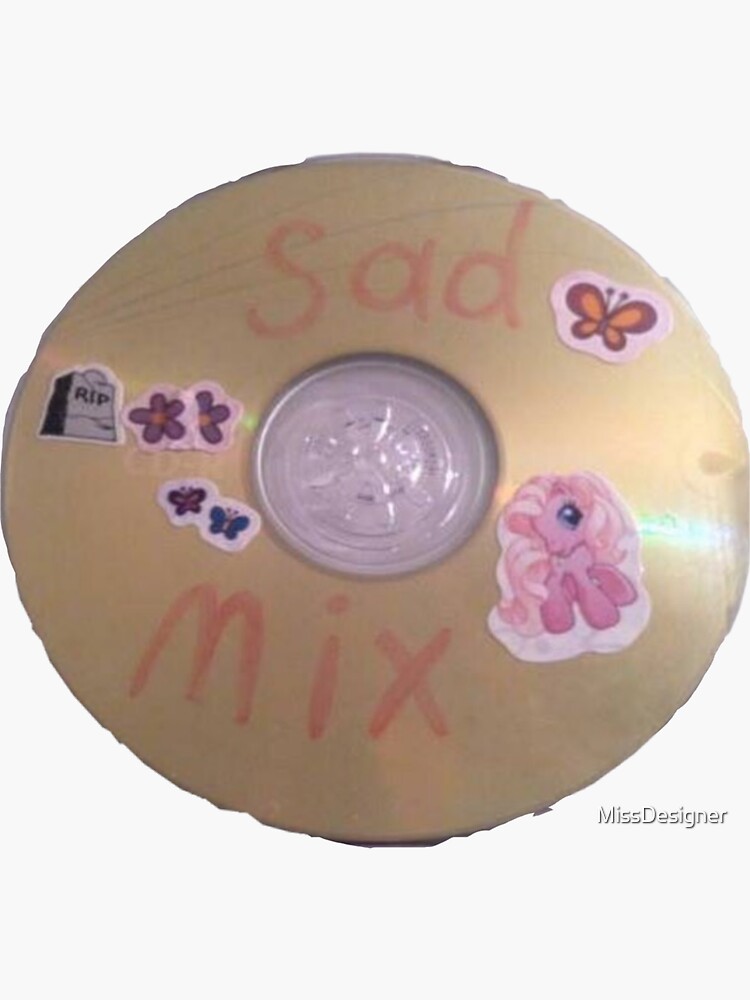 "sad mix y2k cd" Sticker for Sale by MissDesigner | Redbubble