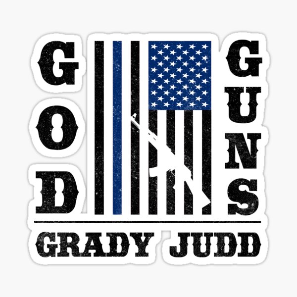 "god guns grady judd" Sticker for Sale by ahmadmseddi | Redbubble