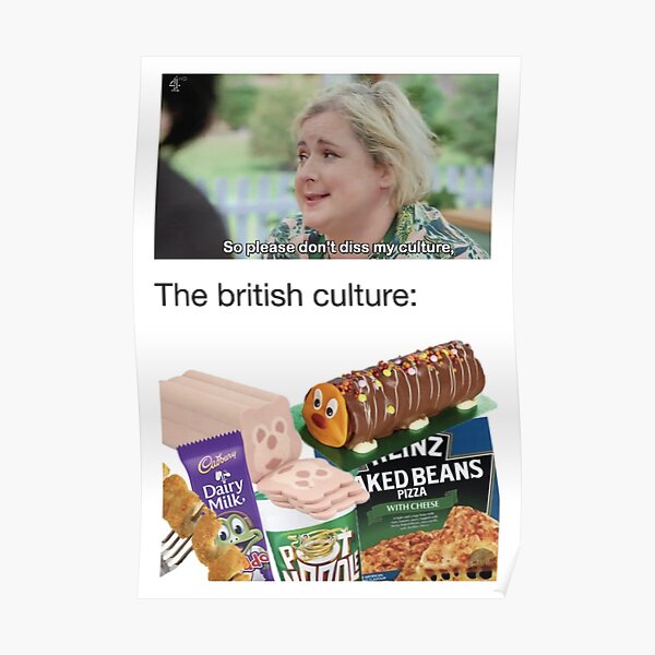 "British food culture meme" Poster for Sale by TheBritishShop | Redbubble