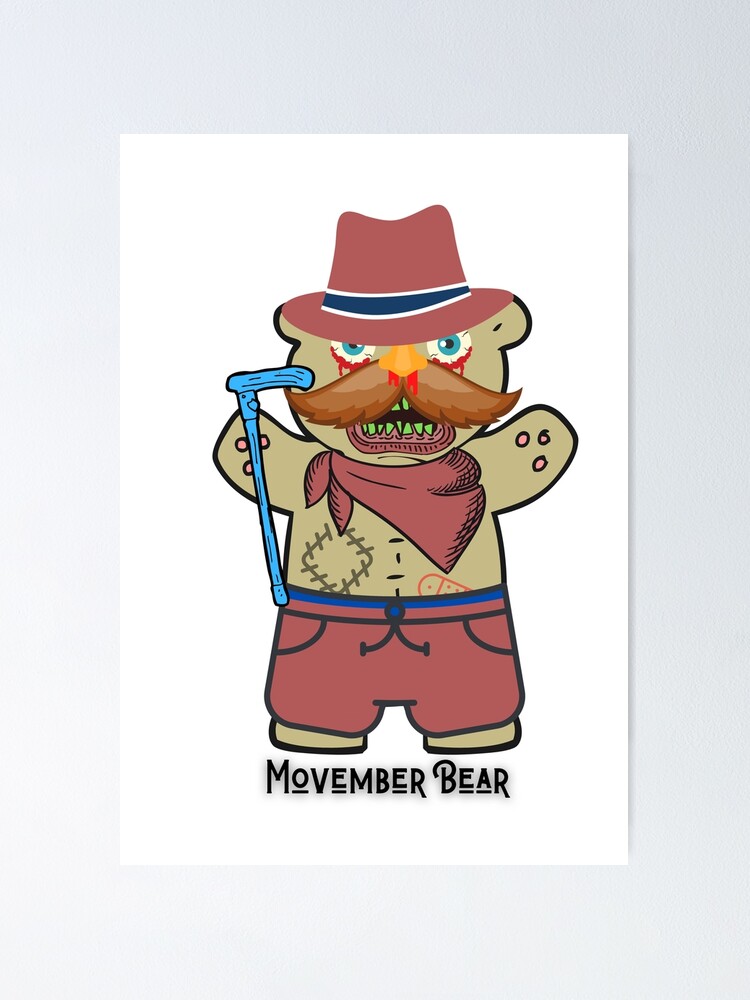 Póster «Oso feo de Movember» de ChartGifts | Redbubble
