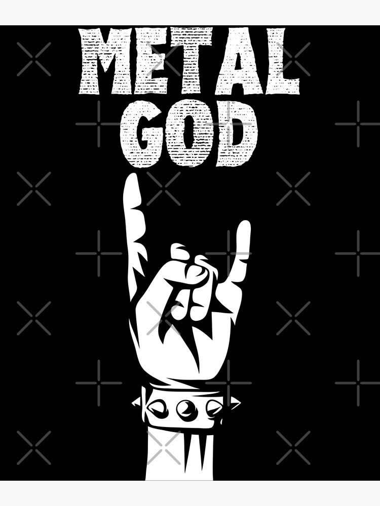 "Metal God, rock metal fan merch" Poster for Sale by Pugamall | Redbubble