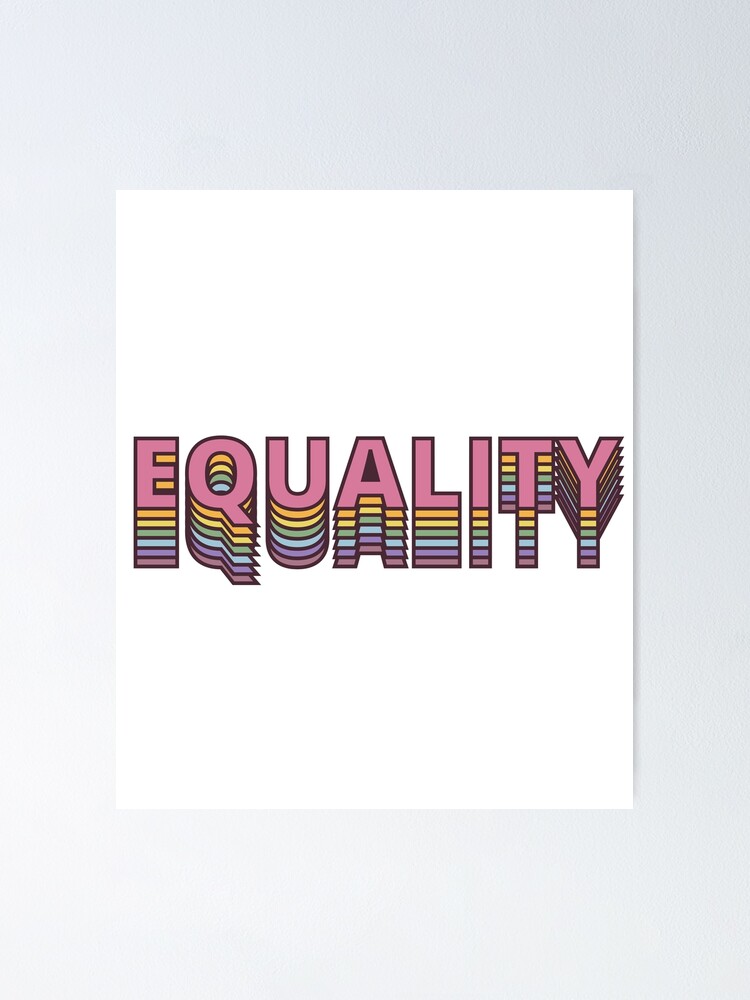 "EQUALITY rainbow colors" Poster for Sale by MyLucidDreams | Redbubble