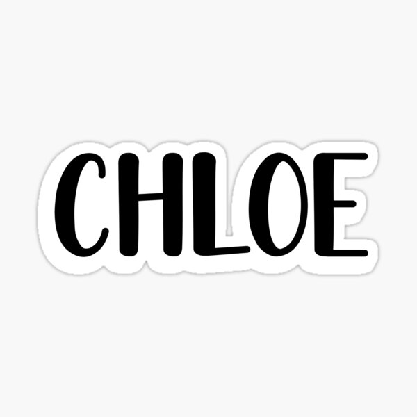 Chloe Name Stickers | Redbubble