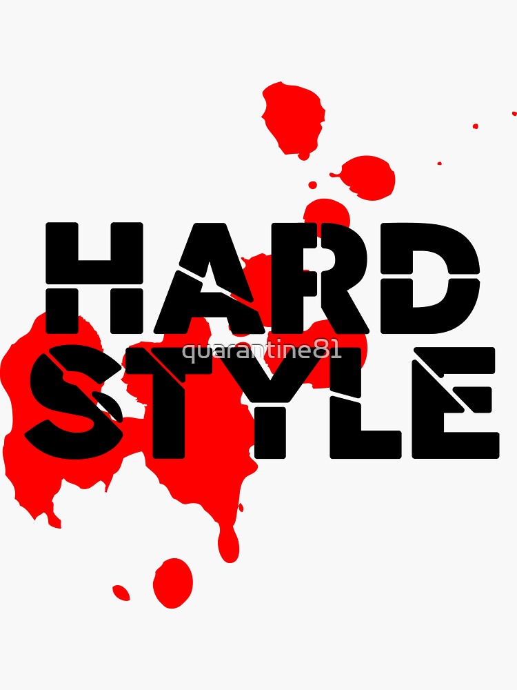 "Hardstyle Splatter Music Quote" Sticker for Sale by quarantine81 ...