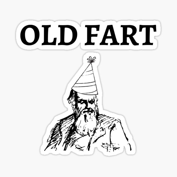 "Old Fart Birthday" Sticker by inspiredtiger | Redbubble
