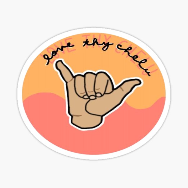 "Love Thy Chelu" Sticker by DiredBuzz | Redbubble