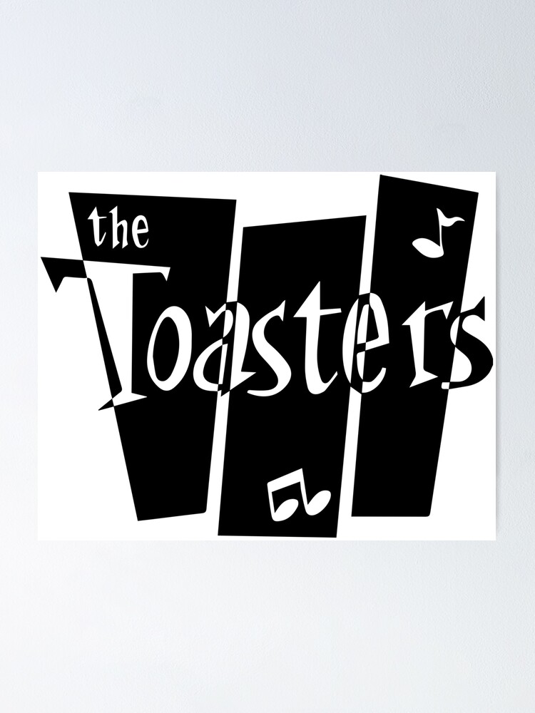 "The Toasters Band Logo" Poster by tvorac | Redbubble