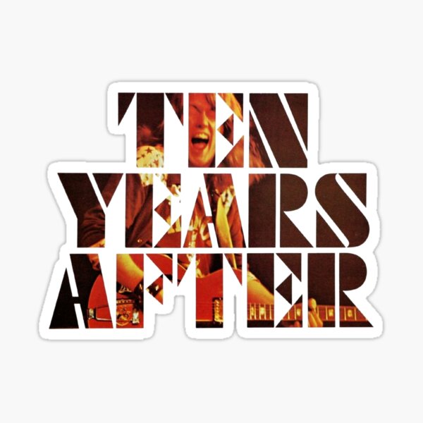 Ten Years After Stickers | Redbubble